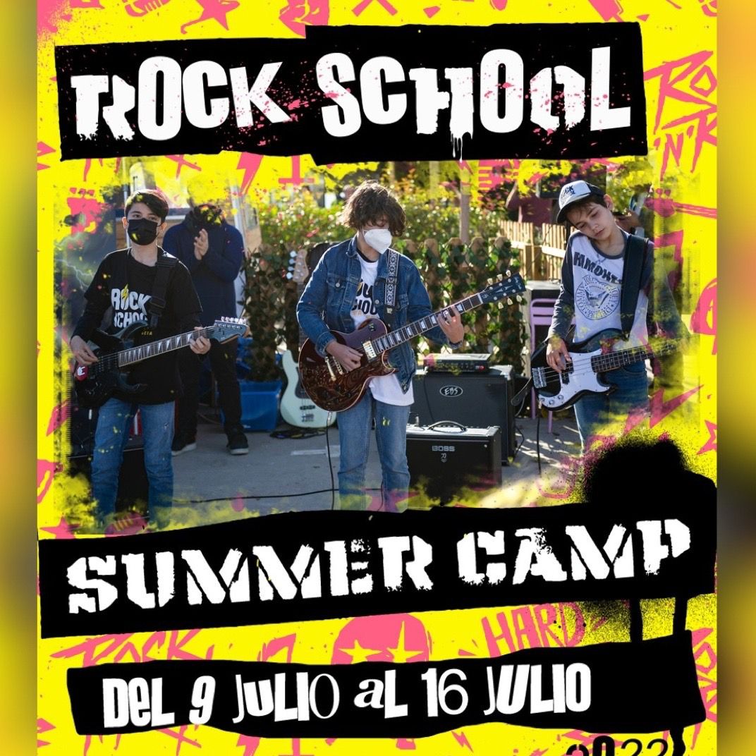 Reserva ya tu plaza para el ROCK SCHOOL SUMMER CAMP 2022 - RSV- Rock ...